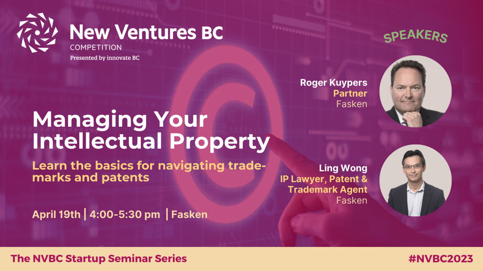 Startup Seminar: Managing Your Intellectual Property - New Ventures BC